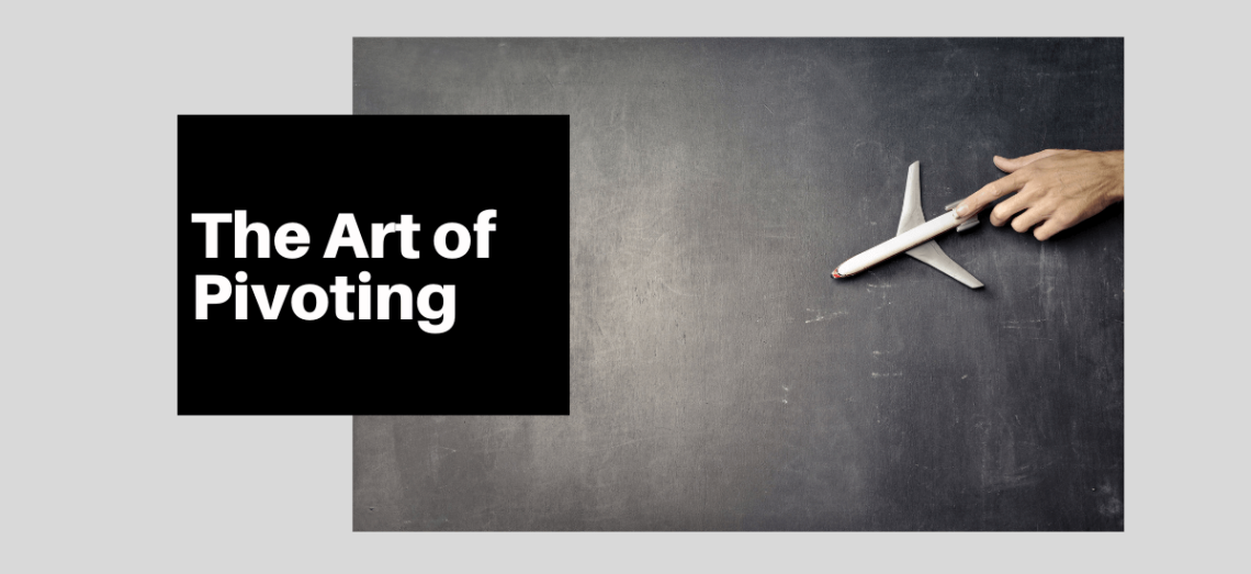 The Art of Pivoting - Digital Pakistan